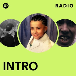 INTRO Radio - playlist by Spotify | Spotify
