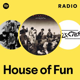 House of Fun Radio - playlist by Spotify | Spotify