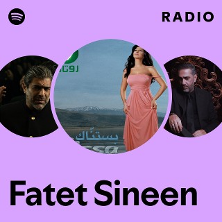 Fatet Sineen Radio - playlist by Spotify | Spotify