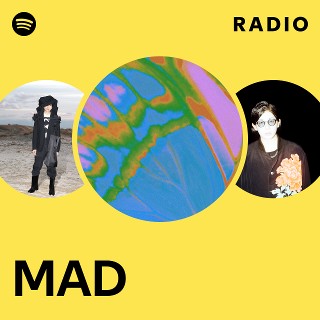 MAD Radio | Spotify Playlist
