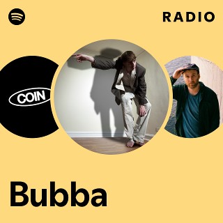 Bubba Radio - playlist by Spotify | Spotify