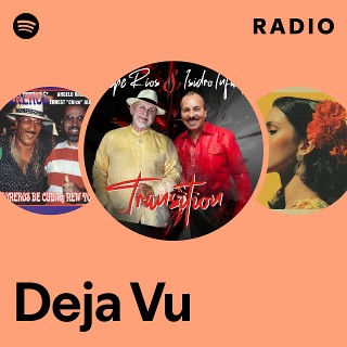 Deja Vu Radio | Spotify Playlist