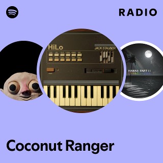 Coconut Ranger Radio | Spotify Playlist