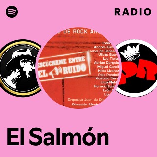 El Salmón Radio - playlist by Spotify | Spotify