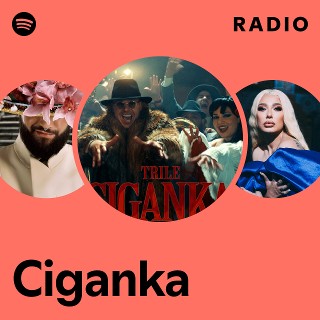 Ciganka Radio | Spotify Playlist
