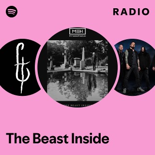 The Beast Inside Radio | Spotify Playlist