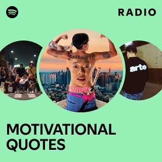 MOTIVATIONAL QUOTES Radio | Spotify Playlist