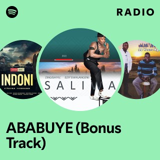 ABABUYE (Bonus Track) Radio | Spotify Playlist