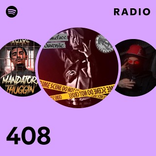 408 Radio | Spotify Playlist
