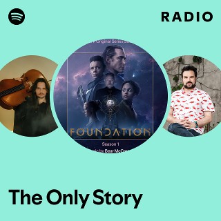 The Only Story Radio | Spotify Playlist