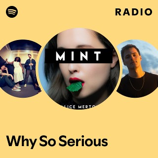 Why So Serious Radio | Spotify Playlist