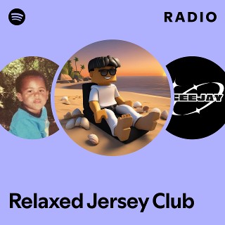 Relaxed Jersey Club Radio | Spotify Playlist