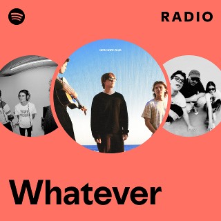 Whatever Radio | Spotify Playlist
