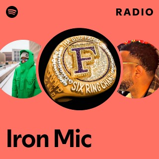 Iron Mic Radio - playlist by Spotify | Spotify