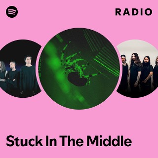 Stuck In The Middle Radio - playlist by Spotify | Spotify