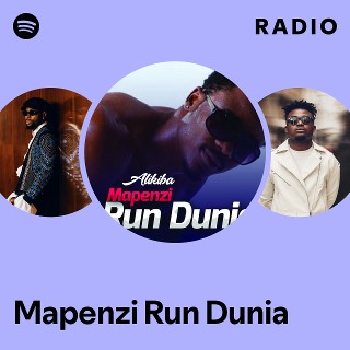 Mapenzi Run Dunia Radio | Spotify Playlist