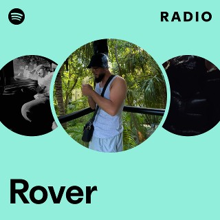 Rover Radio | Spotify Playlist