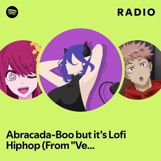 Abracada-Boo but it's Lofi Hiphop (From "Vermeil In Gold") Radio ...