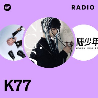 K77 Radio | Spotify Playlist