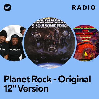 Planet Rock - Original 12" Version Radio | Spotify Playlist