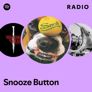 Snooze Button Radio - playlist by Spotify | Spotify