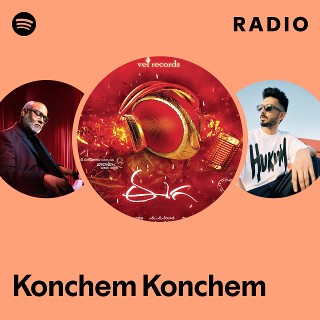 Konchem Konchem Radio - playlist by Spotify | Spotify