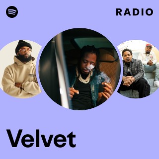 Velvet Radio | Spotify Playlist