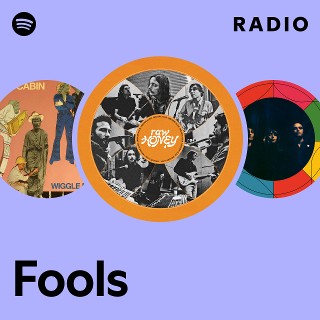 Fools Radio - playlist by Spotify | Spotify