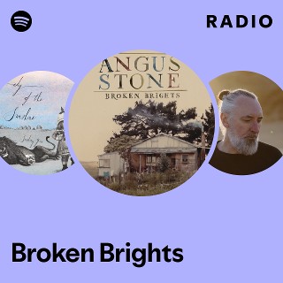 Broken Brights Radio | Spotify Playlist