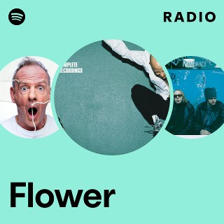 Flower Radio | Spotify Playlist