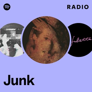 Junk Radio - playlist by Spotify | Spotify