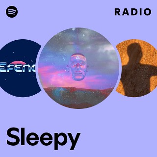 Sleepy Radio | Spotify Playlist