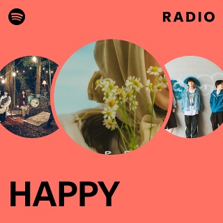 HAPPY Radio | Spotify Playlist
