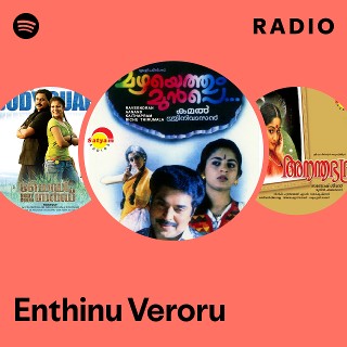 Enthinu Veroru Radio | Spotify Playlist