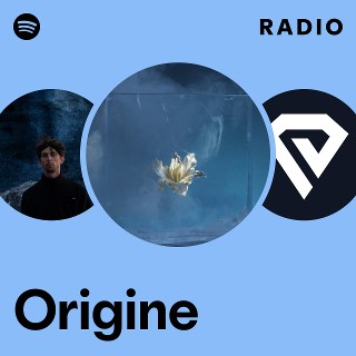 Origine Radio - playlist by Spotify | Spotify