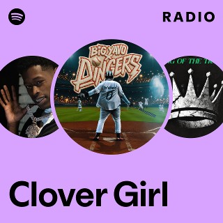 Clover Girl Radio | Spotify Playlist