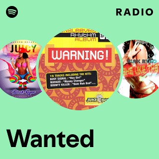 Wanted Radio | Spotify Playlist