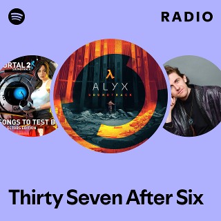 Thirty Seven After Six Radio | Spotify Playlist