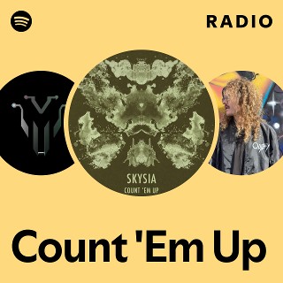 Count 'Em Up Radio - playlist by Spotify | Spotify