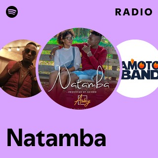 Natamba Radio | Spotify Playlist