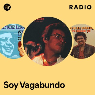 Soy Vagabundo Radio | Spotify Playlist