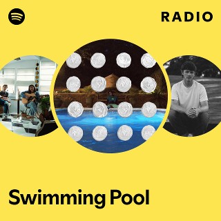 Swimming Pool Radio | Spotify Playlist