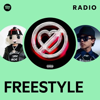 FREESTYLE Radio | Spotify Playlist