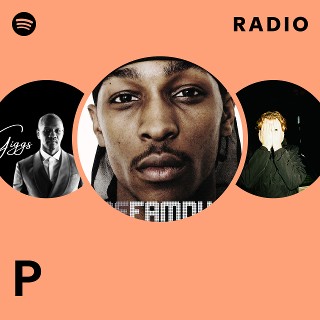 P Radio - playlist by Spotify | Spotify