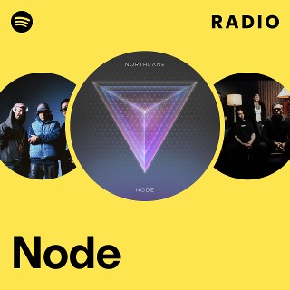 Node Radio - playlist by Spotify | Spotify