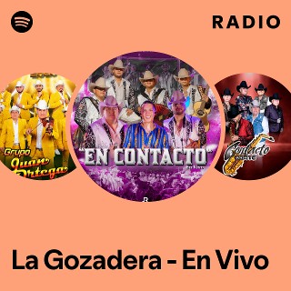 La Gozadera - En Vivo Radio | Spotify Playlist