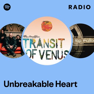 Unbreakable Heart Radio | Spotify Playlist