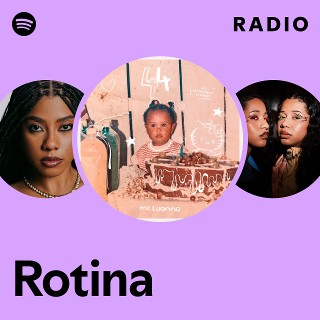 Rotina Radio | Spotify Playlist
