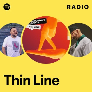 Thin Line Radio | Spotify Playlist