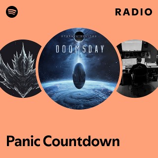 Panic Countdown Radio - playlist by Spotify | Spotify